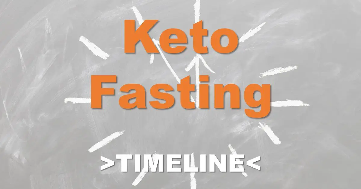 Keto Fasting Timeline [How Does It Work] - The Keto Eater
