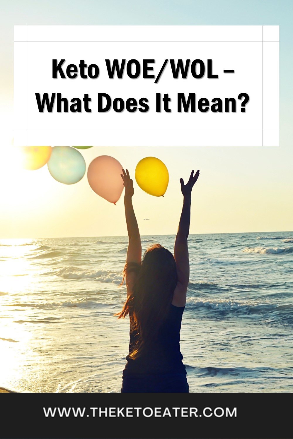 What Does Keto WOE Mean [+What Is A Keto WOL?] - The Keto Eater