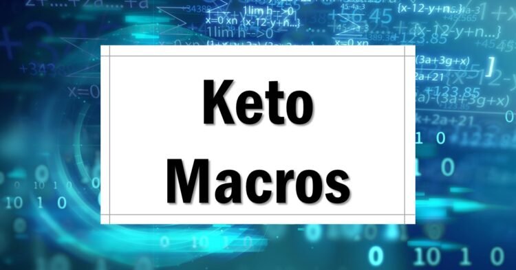 [Keto Macros Explained] A Keto Macros for Beginners Guide - The Keto Eater