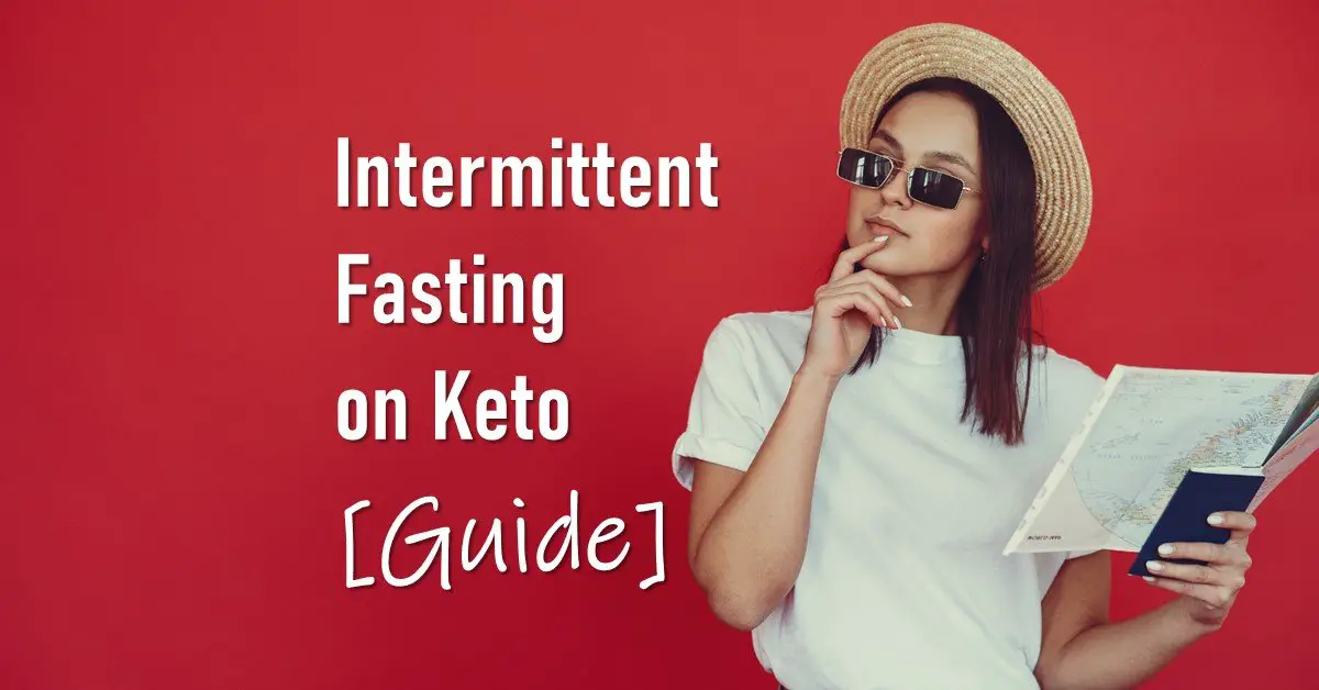 Starting Intermittent Fasting on Keto [Guide] - The Keto Eater